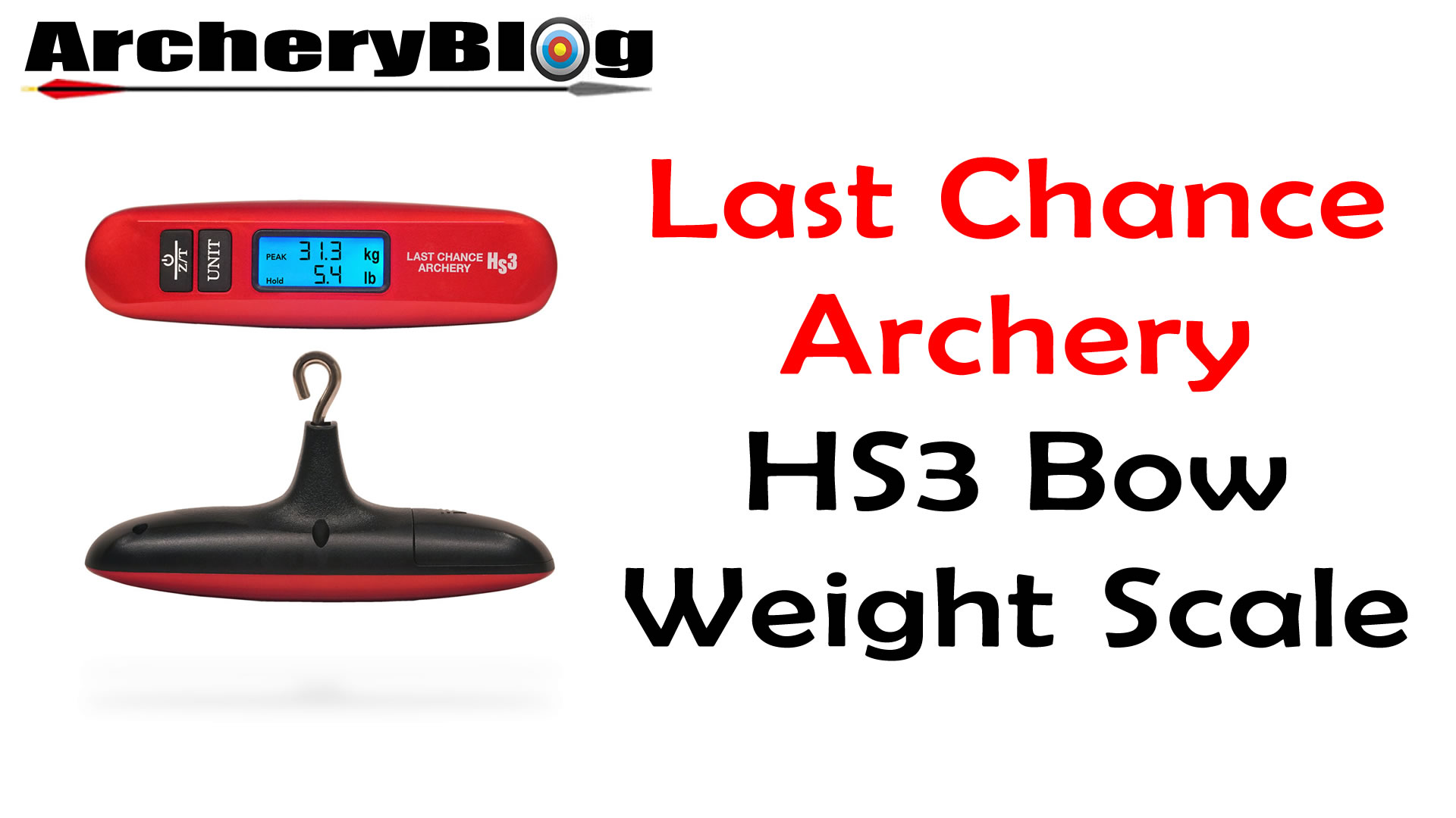 Last Chance Archery HS3 Digital Bow Scale Review – Archery Blog ...